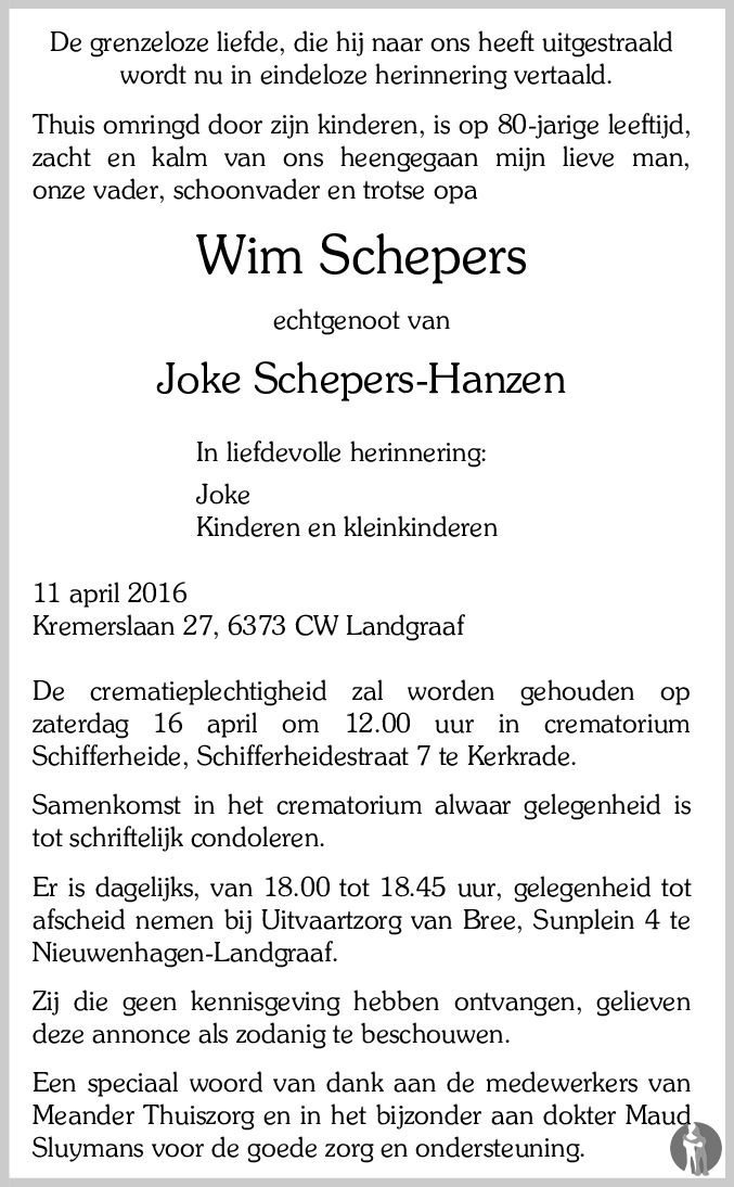 Wim Schepers 11-04-2016 overlijdensbericht en condoleances - Mensenlinq.nl