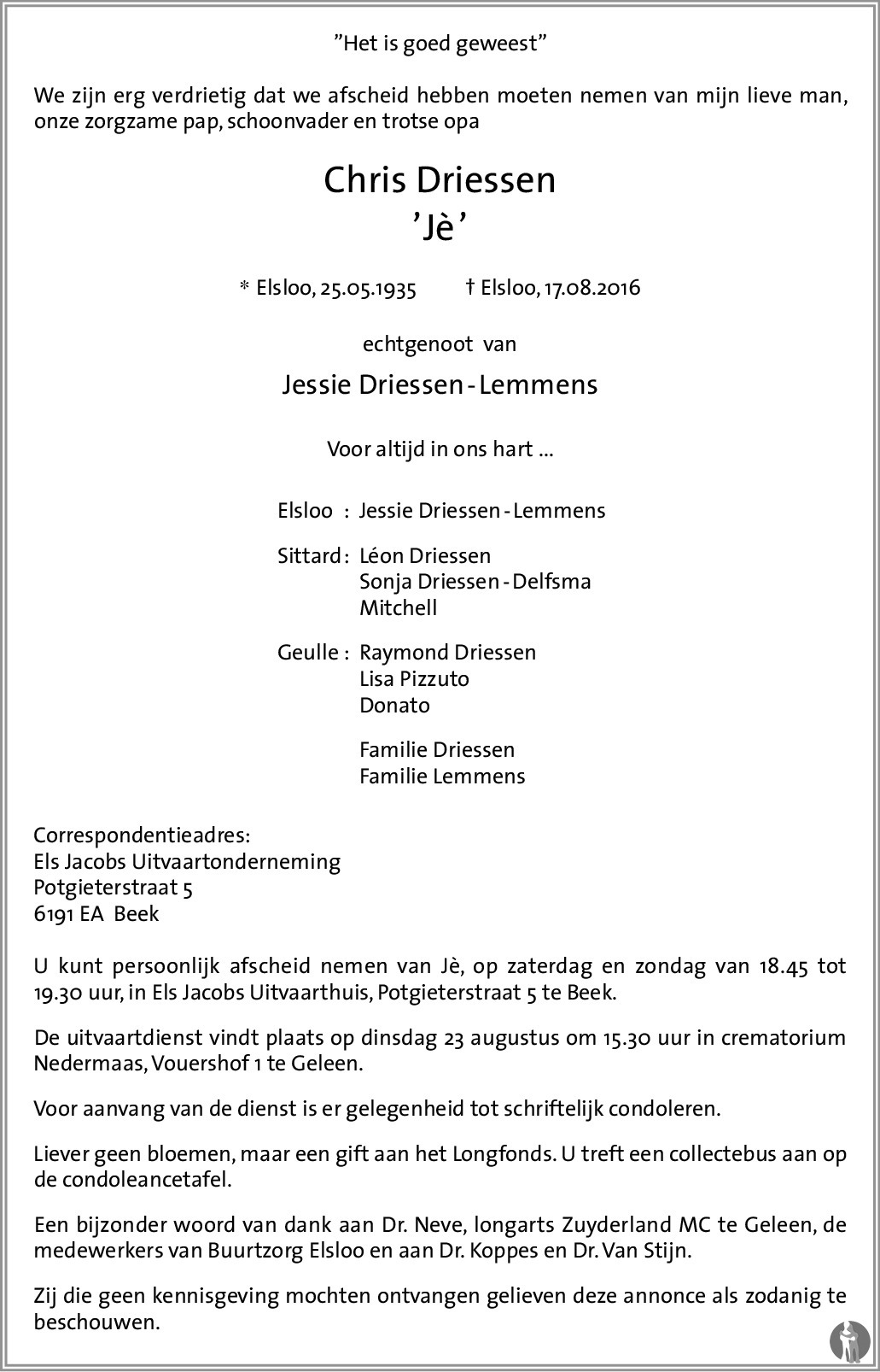 Chris (Jè) Driessen 17-08-2016 overlijdensbericht en condoleances ...