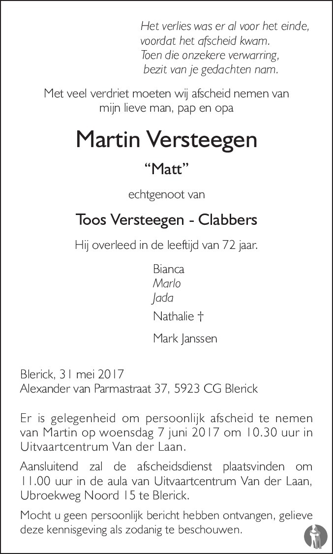 Martin (Matt) Versteegen 31-05-2017 overlijdensbericht en condoleances ...