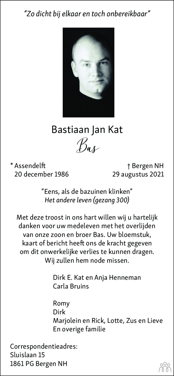 Bastiaan Jan (Bas) Kat 29-08-2021 overlijdensbericht en condoleances ...