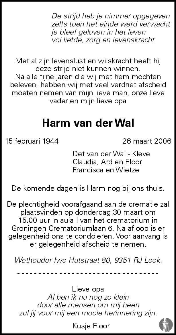 Harm van der Wal 26-03-2006 overlijdensbericht en condoleances ...
