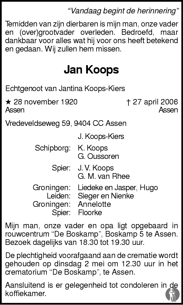 Jan Koops 27-04-2006 overlijdensbericht en condoleances - Mensenlinq.nl