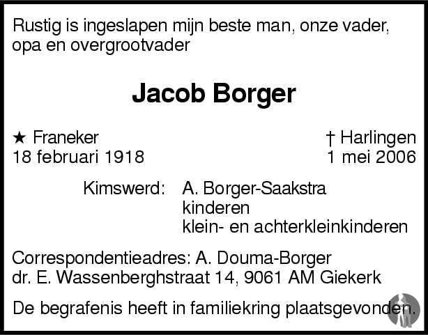 Jacob Borger 01-05-2006 overlijdensbericht en condoleances - Mensenlinq.nl