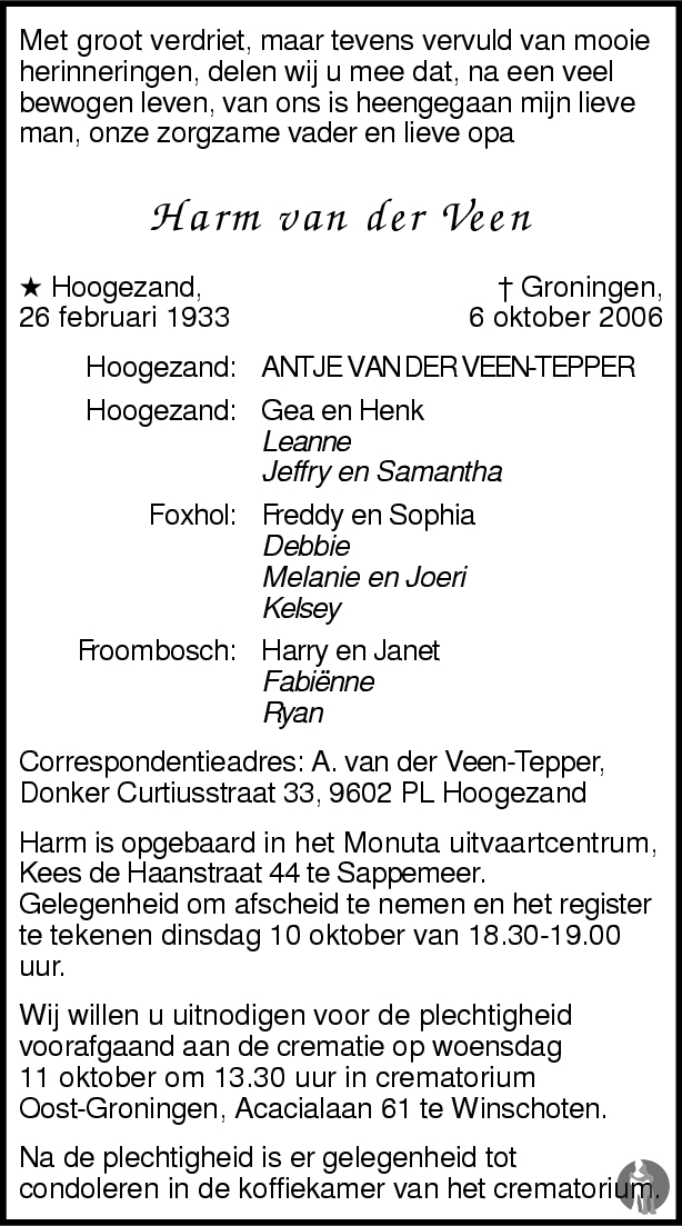 Harm van der Veen 06-10-2006 overlijdensbericht en condoleances - Mensenlinq.nl