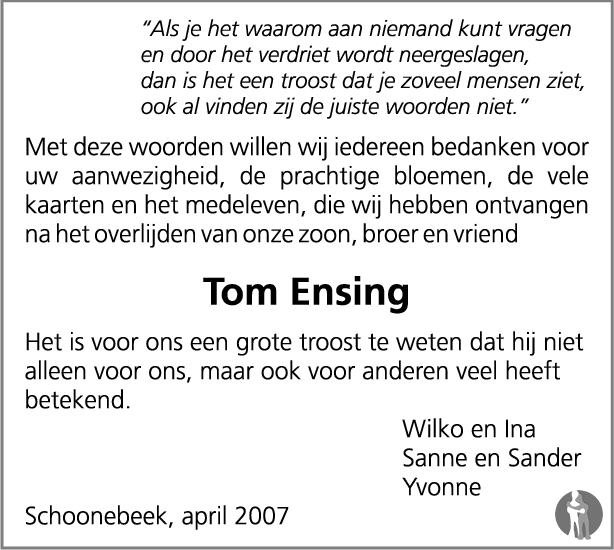 Tom Ensing 24-02-2007 overlijdensbericht en condoleances - Mensenlinq.nl