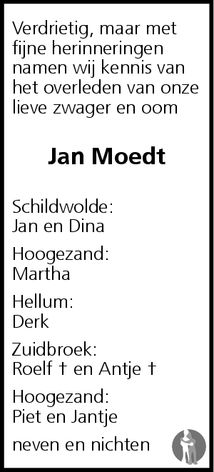 Jan Jacob Moedt 19-06-2007 overlijdensbericht en condoleances ...