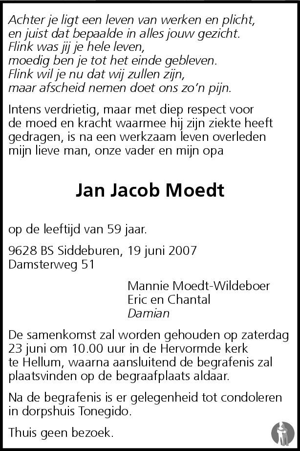 Jan Jacob Moedt 19-06-2007 overlijdensbericht en condoleances ...