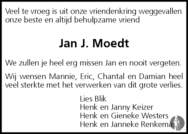 Jan Jacob Moedt 19-06-2007 overlijdensbericht en condoleances ...