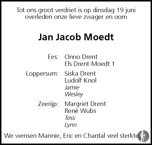 Jan Jacob Moedt 19-06-2007 overlijdensbericht en condoleances ...