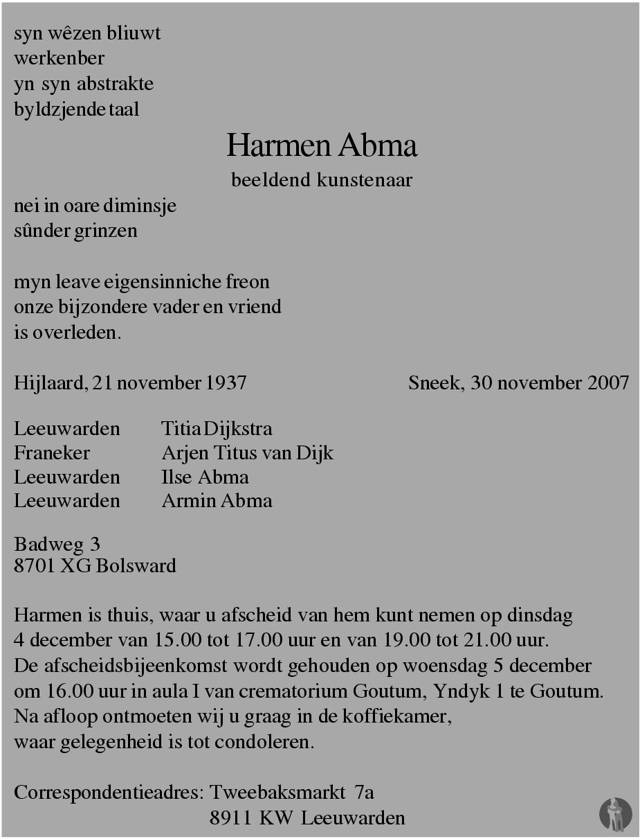 Harmen Abma 30-11-2007 overlijdensbericht en condoleances - Mensenlinq.nl