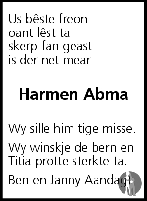 Harmen Abma 30-11-2007 overlijdensbericht en condoleances - Mensenlinq.nl