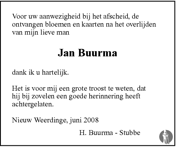 Jan Buurma 11-05-2008 overlijdensbericht en condoleances - Mensenlinq.nl