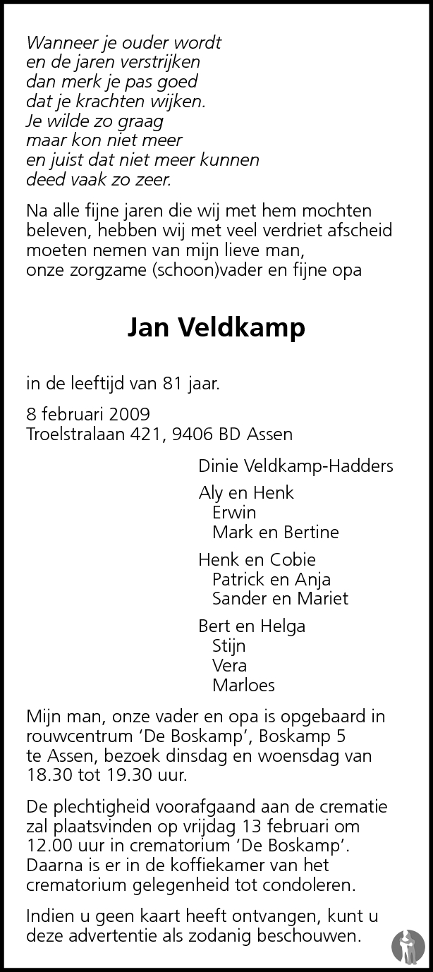 Jan Veldkamp 08-02-2009 overlijdensbericht en condoleances - Mensenlinq.nl