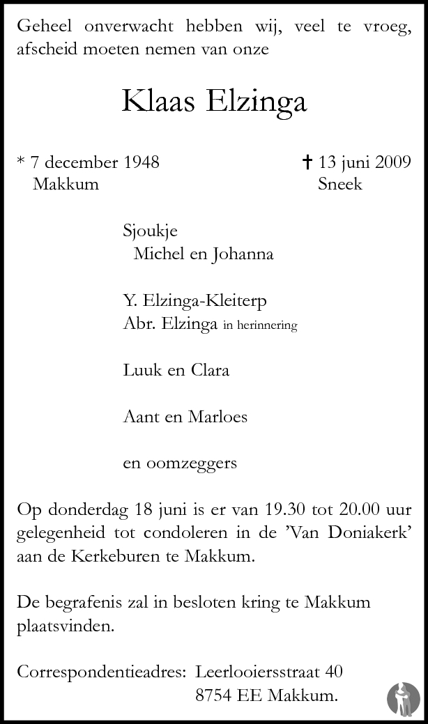 Klaas Elzinga 13-06-2009 overlijdensbericht en condoleances - Mensenlinq.nl