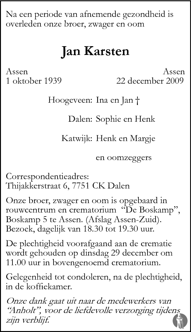 Jan Karsten 22-12-2009 overlijdensbericht en condoleances - Mensenlinq.nl