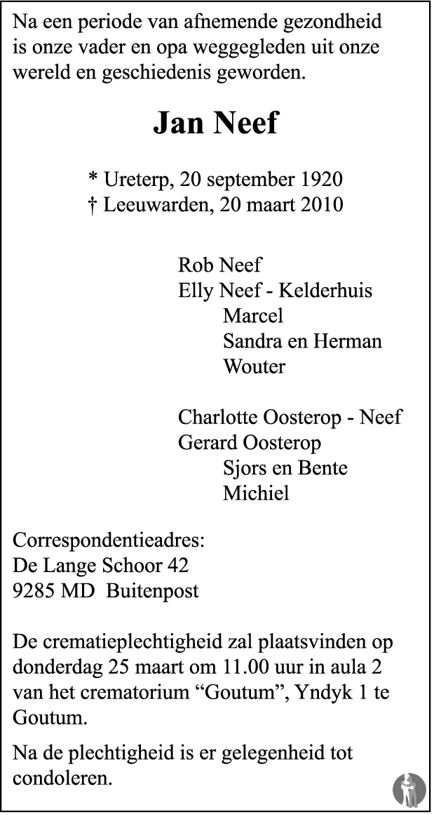 Jan Neef 20-03-2010 overlijdensbericht en condoleances - Mensenlinq.nl