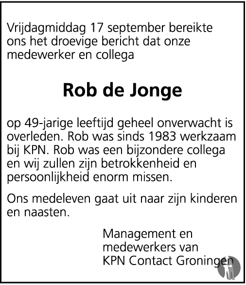 Rob de Jonge 19-09-2010 overlijdensbericht en condoleances - Mensenlinq.nl