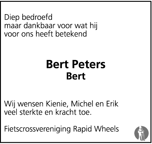 Bert Peters 14-10-2010 overlijdensbericht en condoleances - Mensenlinq.nl