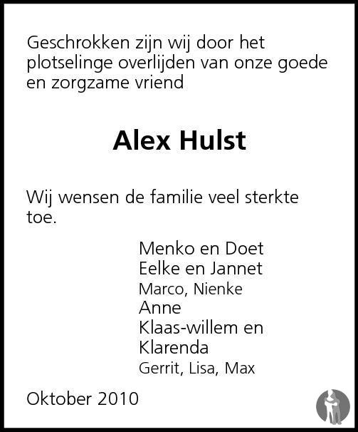 Alex Hulst 25-10-2010 overlijdensbericht en condoleances - Mensenlinq.nl