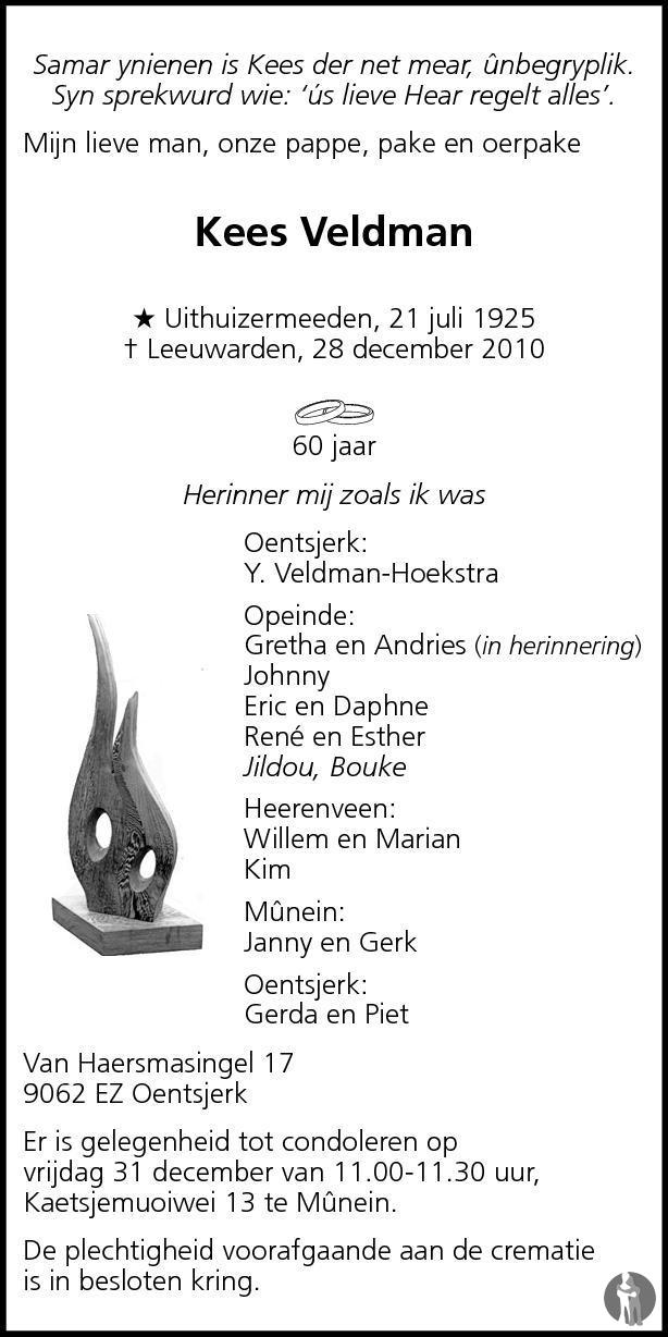 Kees Veldman 28-12-2010 overlijdensbericht en condoleances - Mensenlinq.nl