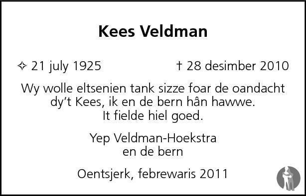 Kees Veldman 28-12-2010 overlijdensbericht en condoleances - Mensenlinq.nl