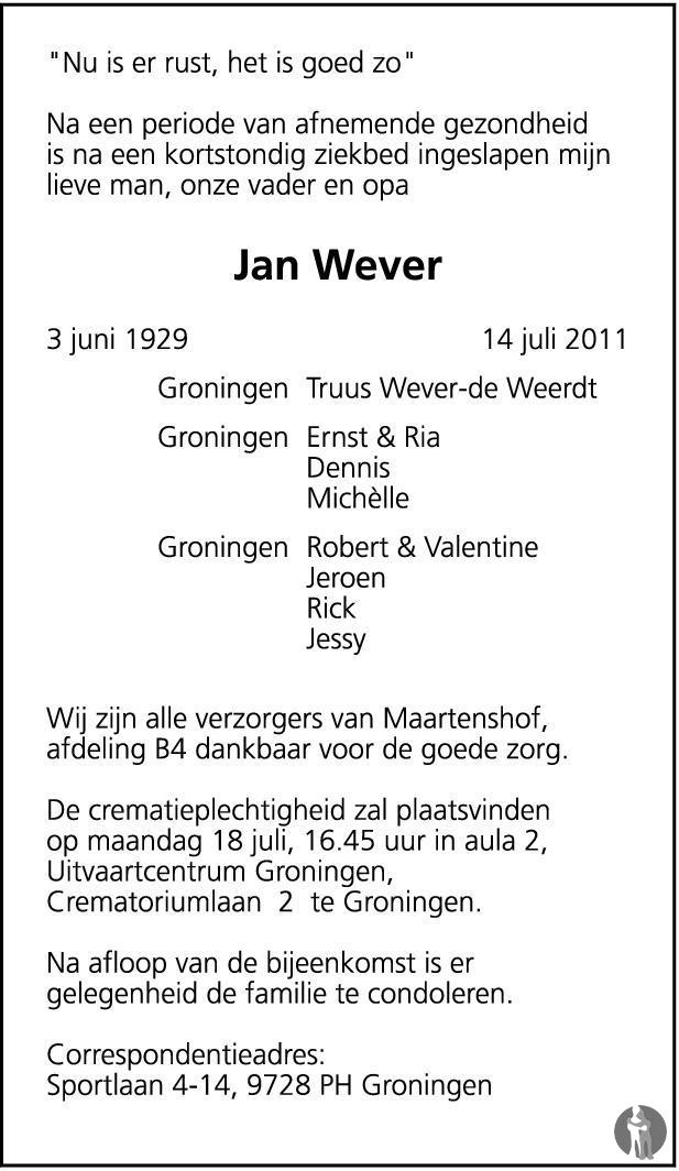 Jan Wever 14-07-2011 overlijdensbericht en condoleances - Mensenlinq.nl