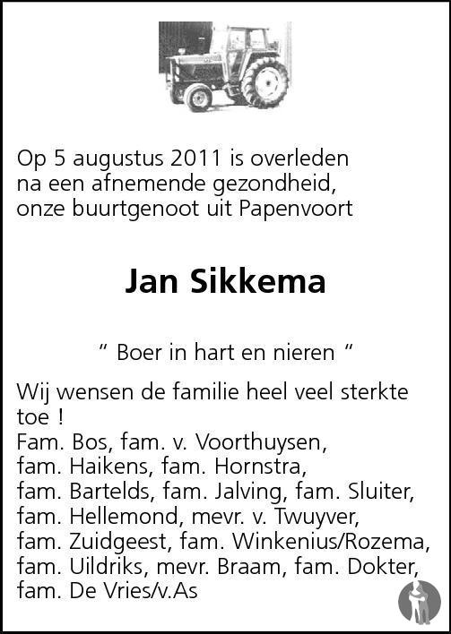 Jan Sikkema 05-08-2011 overlijdensbericht en condoleances - Mensenlinq.nl