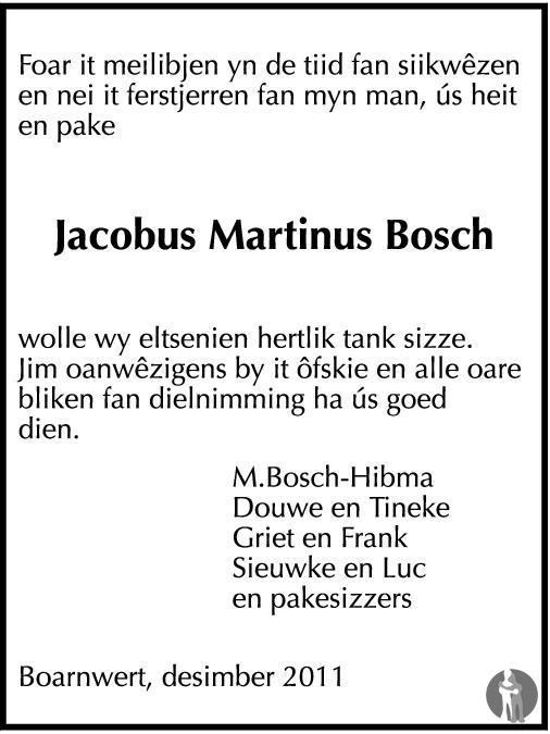 Jacobus Martinus Bosch 21-10-2011 overlijdensbericht en condoleances ...