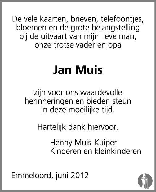 Jan Muis 07-05-2012 overlijdensbericht en condoleances - Mensenlinq.nl
