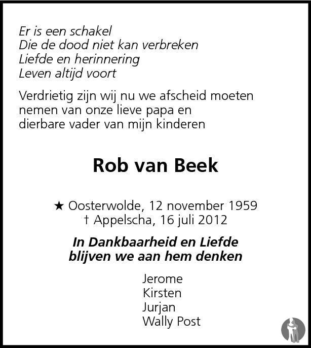 Rob van Beek 16-07-2012 overlijdensbericht en condoleances - Mensenlinq.nl