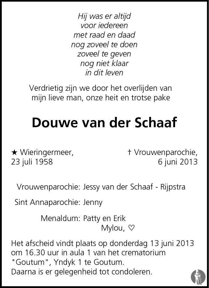 Douwe van der Schaaf 06-06-2013 overlijdensbericht en condoleances - Mensenlinq.nl