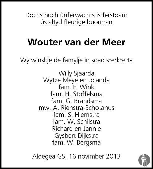 Wouter van der Meer 16-11-2013 overlijdensbericht en condoleances ...