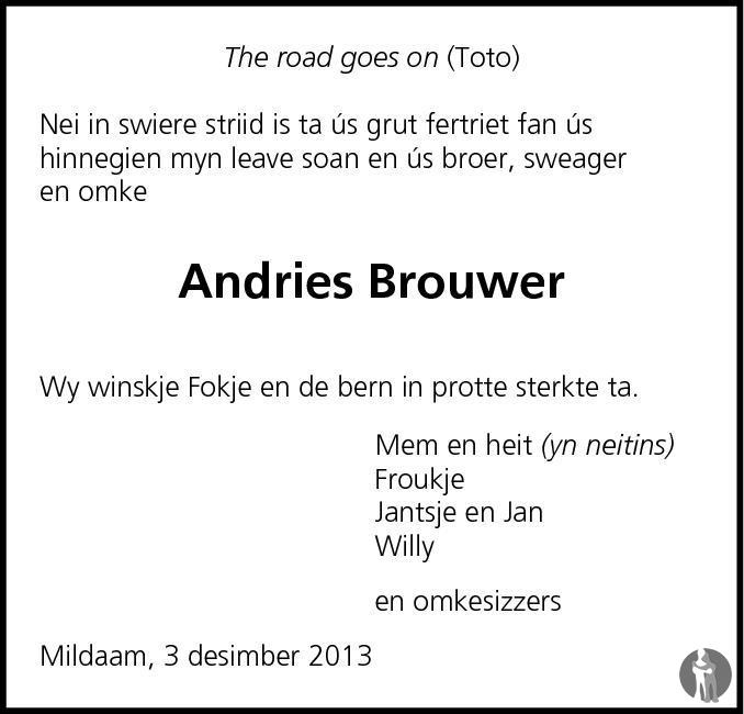 Andries Brouwer 03-12-2013 overlijdensbericht en condoleances ...