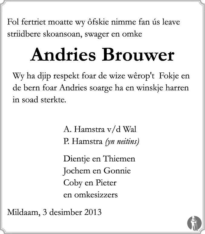 Andries Brouwer 03-12-2013 overlijdensbericht en condoleances ...