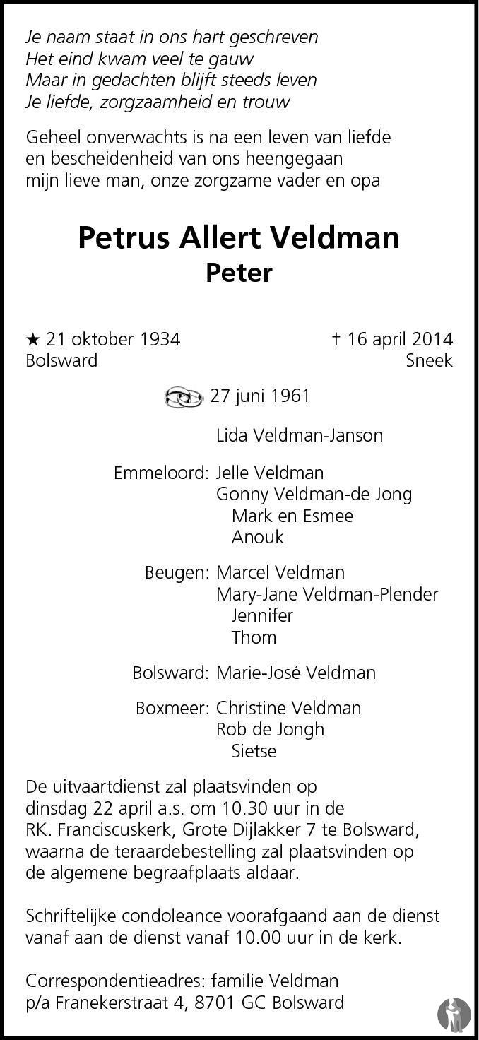 Petrus Allert (Peter) Veldman 16-04-2014 overlijdensbericht en ...