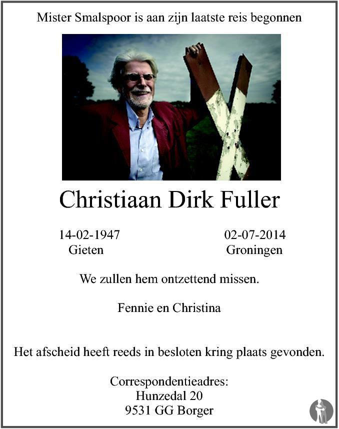 Christiaan Dirk Fuller 02-07-2014 overlijdensbericht en condoleances ...