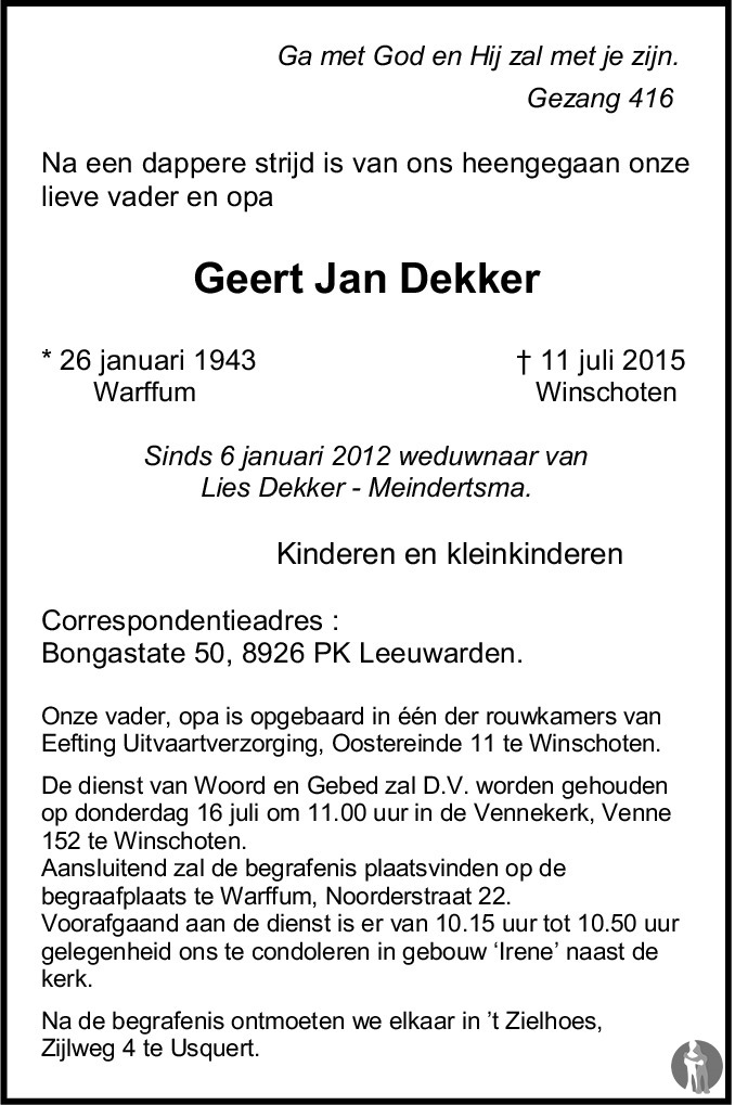 Geert Jan Dekker 11-07-2015 overlijdensbericht en condoleances - Mensenlinq.nl
