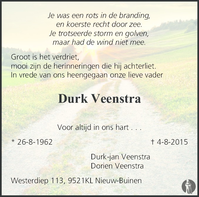 Durk Veenstra 04-08-2015 overlijdensbericht en condoleances - Mensenlinq.nl