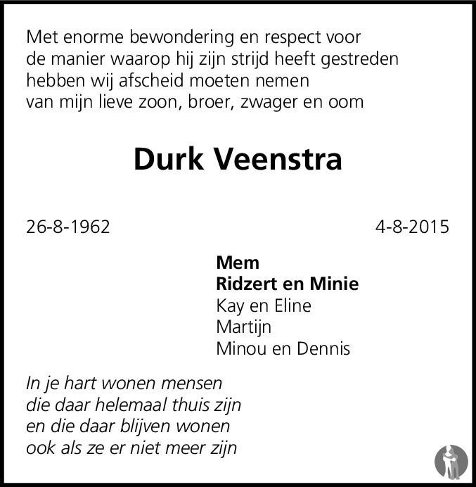 Durk Veenstra 04-08-2015 overlijdensbericht en condoleances - Mensenlinq.nl