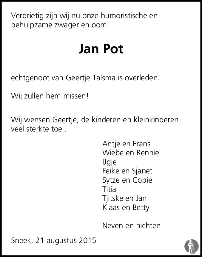 Jan Pot 21-08-2015 overlijdensbericht en condoleances - Mensenlinq.nl