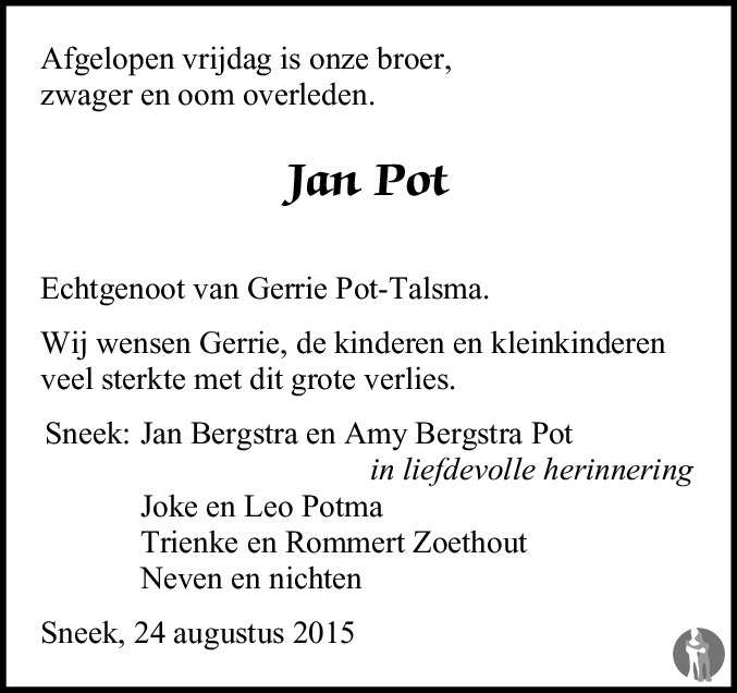 Jan Pot 21-08-2015 overlijdensbericht en condoleances - Mensenlinq.nl