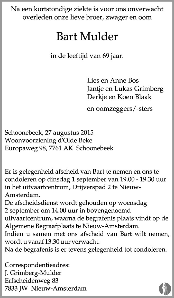 Bart Mulder 27-08-2015 overlijdensbericht en condoleances - Mensenlinq.nl