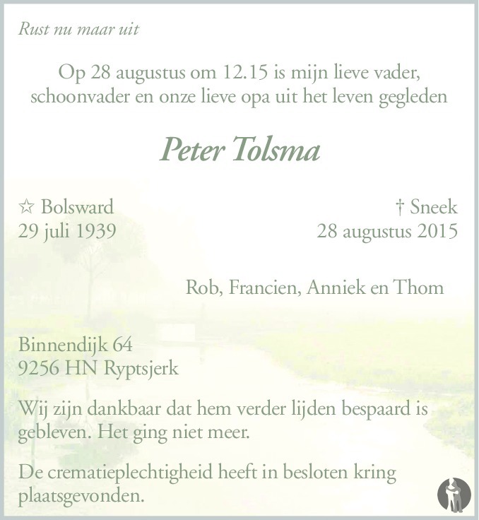 Pieter Age (Peter) Tolsma 28-08-2015 overlijdensbericht en condoleances ...