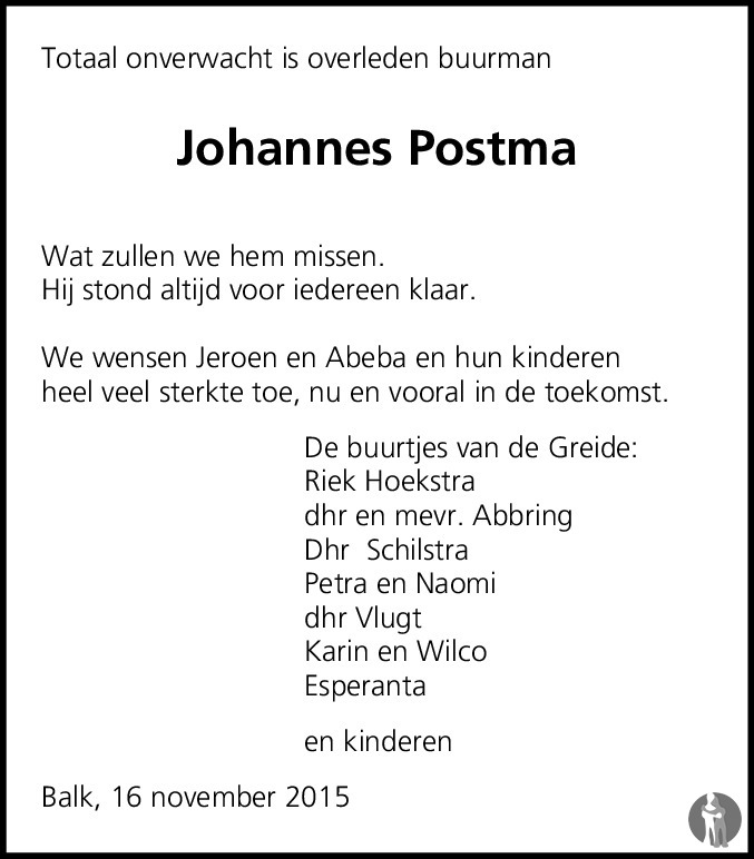 Johannes Postma 16-11-2015 overlijdensbericht en condoleances - Mensenlinq.nl