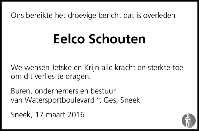 Eelco Schouten 17-03-2016 overlijdensbericht en condoleances - Mensenlinq.nl