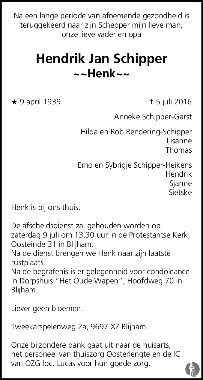 Hendrik Jan (Henk) Schipper 05-07-2016 overlijdensbericht en ...