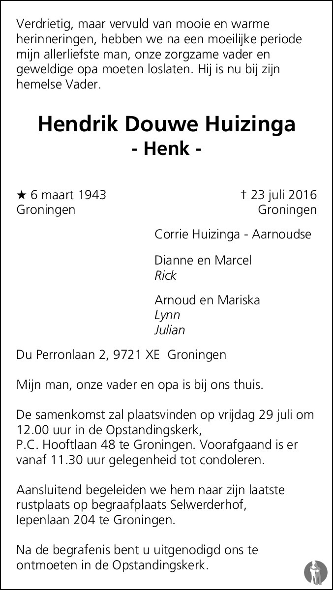 Hendrik Douwe (Henk) Huizinga 23-07-2016 overlijdensbericht en ...