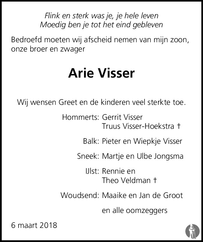 Arend (Arie) Visser 06-03-2018 overlijdensbericht en condoleances ... Arend (Arie) Visser 06-03-2018 overlijdensbericht en condoleances ...