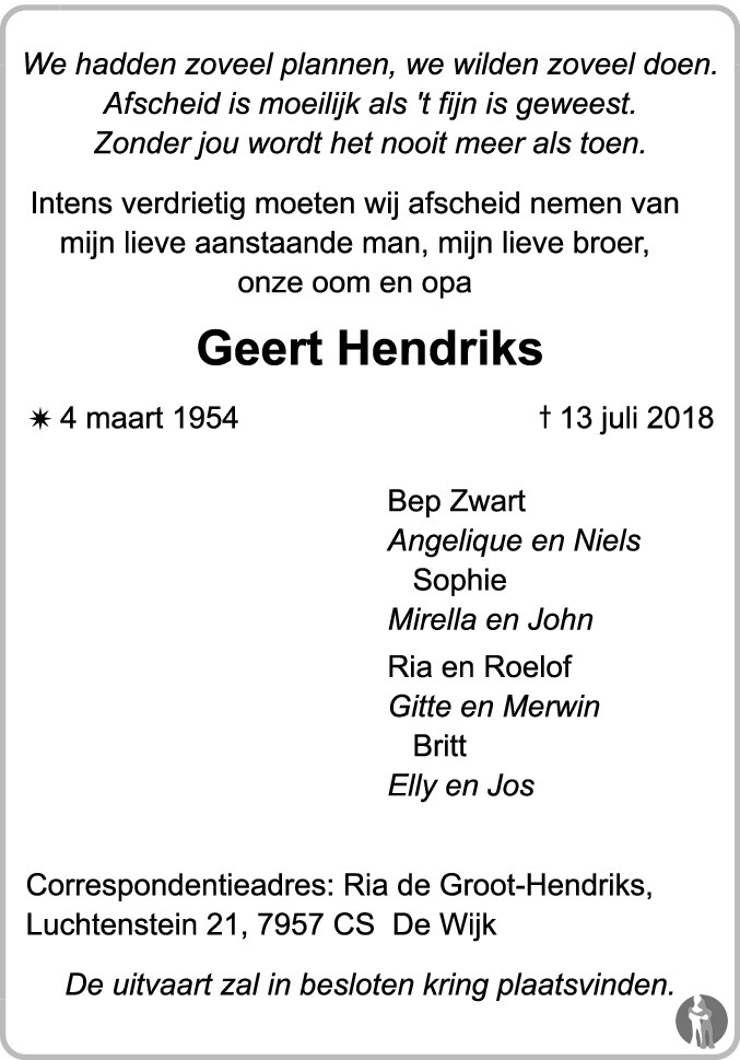 Geert Hendriks 13-07-2018 overlijdensbericht en condoleances ...