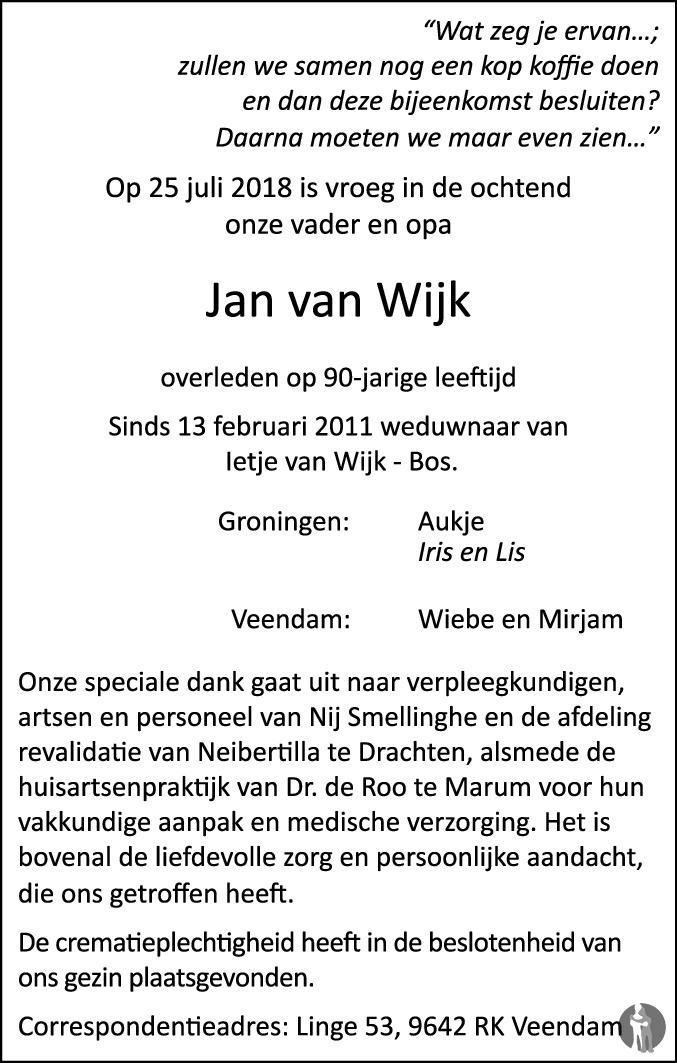 Jan van Wijk 25-07-2018 overlijdensbericht en condoleances - Mensenlinq.nl